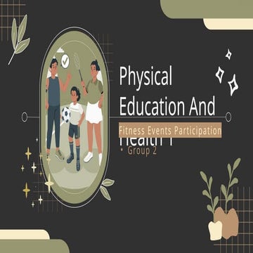Physical Education and Health 11 Quarter 1 fitness events participation ...