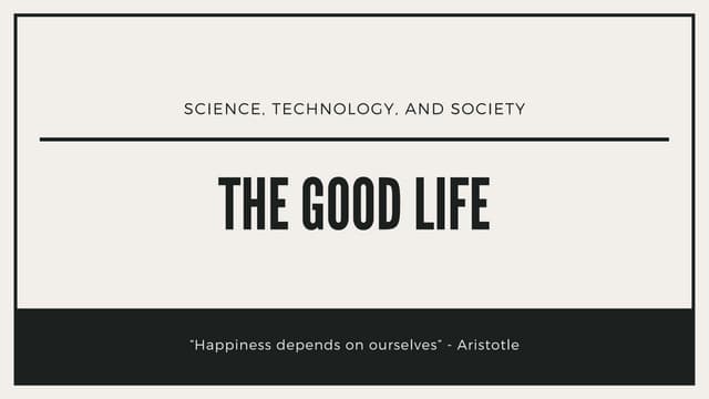 The good life | PPTX