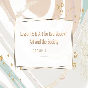 Group-3-Lesson-5-Chapter-2-Lesson-1-Arts-Appreciation.pptx
