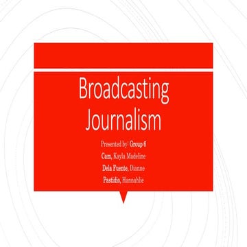 Broadcast Journalism | PPTX