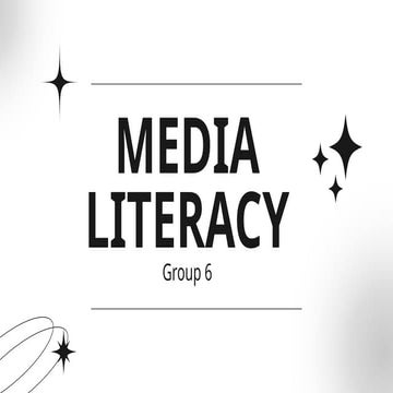 GROUP-6-MEDIA-LITERACY for education students.pptx