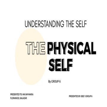 GEC 1 Understanding the Self (Module 4: The Physical Self) | PPTX