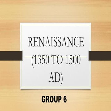 GROUP-6-REPORT-RENAISSANCE-1350-TO-1500-AD.pdf