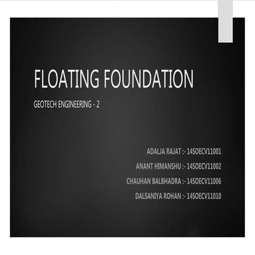 Case study on floating foundation | PPTX