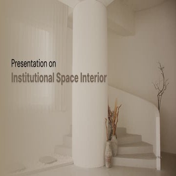 Innovative Elegance: Interior Design of Institutional Space | PDF