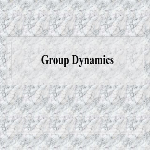 Group-dynamics.ppt