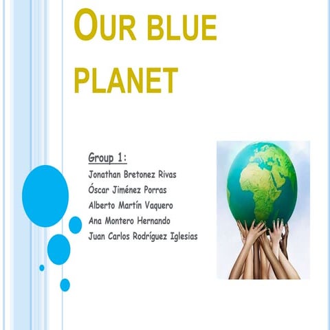 Our blue planet -Project 3- 3º ESO | PPT