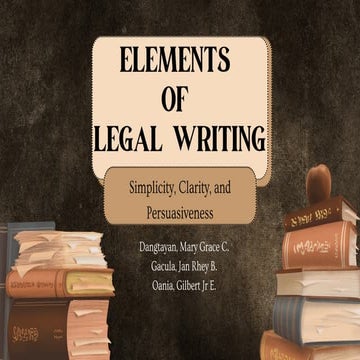 Group 1. ELEMENTS OF LEGAL WRITING; simplicity | PDF
