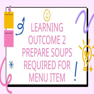LEARNING OUTCOME 2 PREPARE SOUPS REQUIRED FOR MENU ITEM | PPTX