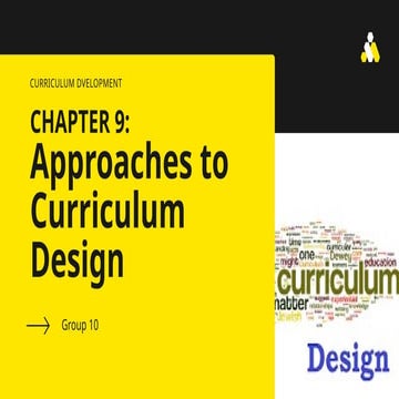 Group 10 - Approaches to Curriculum Design .pptx
