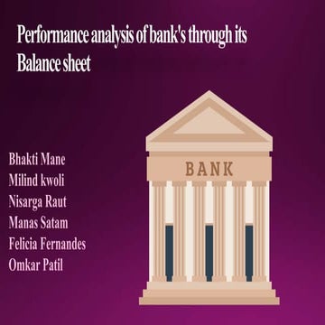 Group 10 Performance Analysis of Banks through its Balance sheet ...
