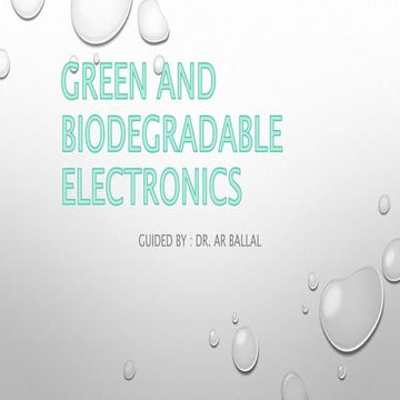 Biodegradable Electronics | PPTX