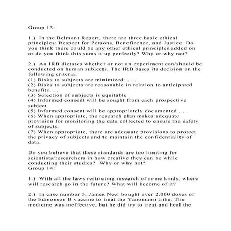 Group 131.) In the Belmont Report, there are three basic ethic.docx
