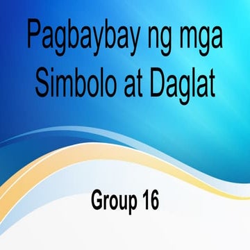 Group 16 - Pagbaybay ng mga Simbolo at Daglat.pptx