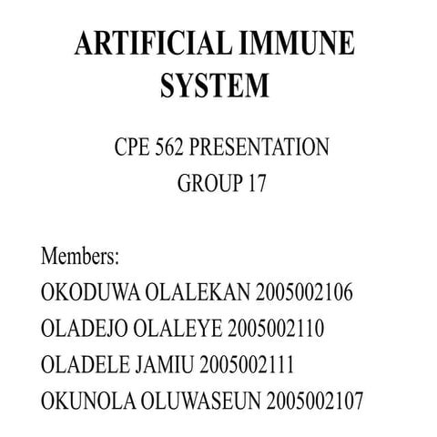 A SIMPLE SLIDE ON ARTIFICIAL IMMUNE SYSTEM | PPTX