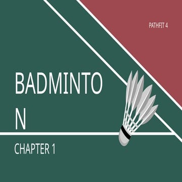 GROUP 1_ BADMINTON (PATHFIT4)(BEED-2B).pptx