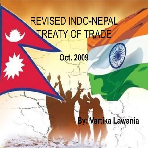 Trade Agreement (Indo-Nepal) of 2009 | PPTX