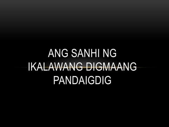 Ikalawang Digmaang Pandaigdig | PPT