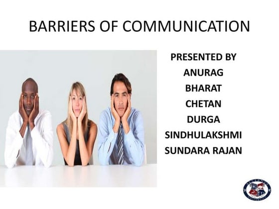 10 Barriers to Effective Communications. | PDF