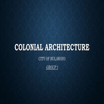 Group 1 (colonial architecture) | PPTX