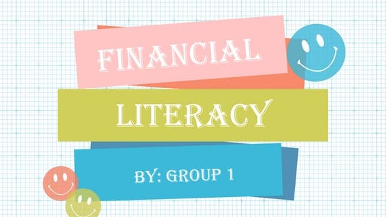 Financial Literacy | PPTX | Consumer Banking | Personal Finance