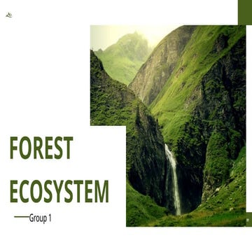 GROUP 1 FOREST ECOSYSTEM .pptx GROUP 1 FOREST ECOSYSTEM .pptx