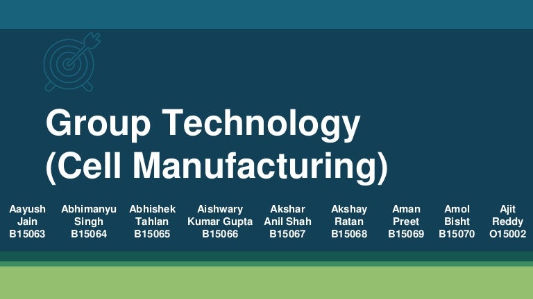 Group Technology (Cell Manufacturing)