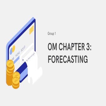 GROUP 1 OM_CHAPTER 3_FORECASTING (1).pdf