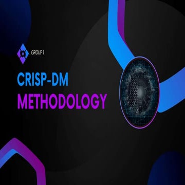 Group 1 Report CRISP - DM METHODOLOGY.pptx