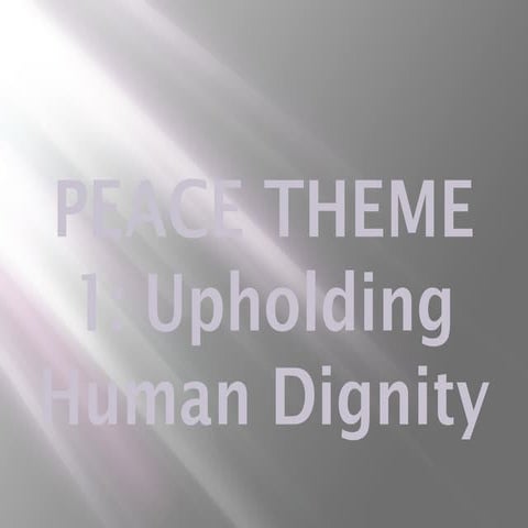 Peace Theme 1 and Peace Theme 2 | PPT