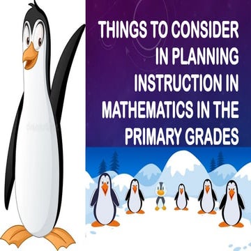 Things to consider in planning instruction in mathematics in the ...