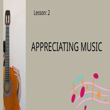 Group 2 - Appreciating Music by Pagala V. & Tamayo.pptx