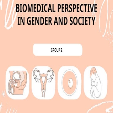 GROUP2-BIOMEDICAL-PERSPECTIVE-IN-GENDER-AND-SOCIETY.pptx