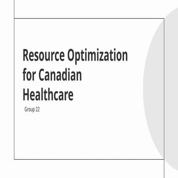 Resource Optimazation for Candian Healthcare | PPTX