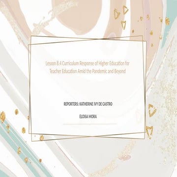 Group 23 b- Curriculum Response of Higher Education for Teacher ...