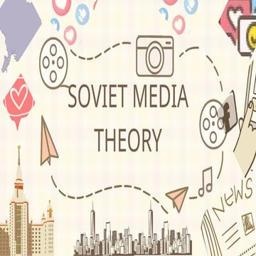 GROUP 2 SOVIET MEDIA THEORY_20260113_055921_0000.pptx