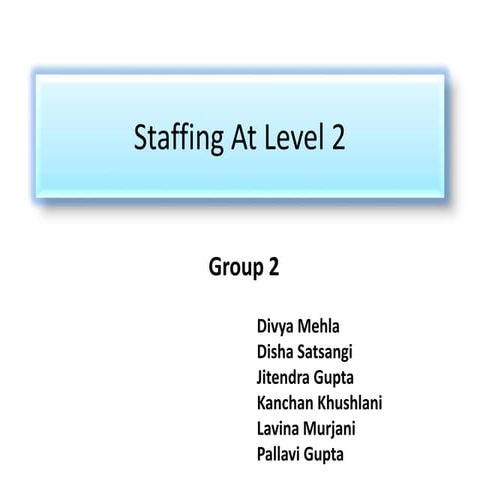 Group 2 staffing | PPTX
