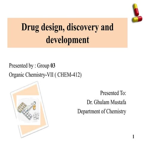 Drug design, Discovery and development . | PPTX