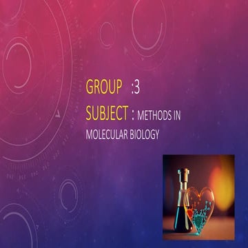 Presentation on Methods in Moleculer biology | PPT