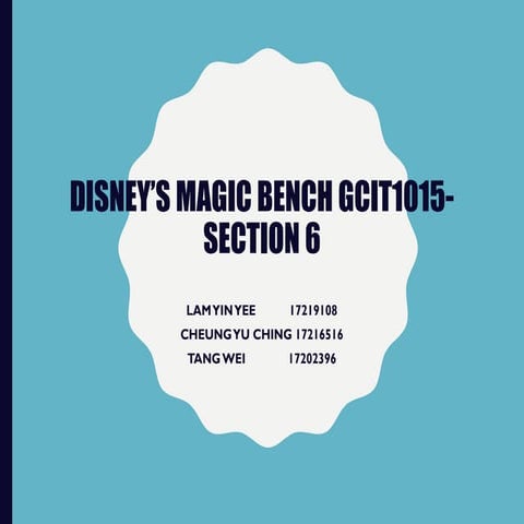 Group3 disney's magic bench | PPT