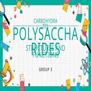 Group 3 - Polysaccharidessjustsgsjajaiiaisk.pptx.pptx