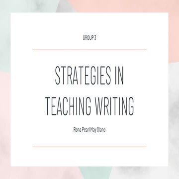 Strategies in Teaching Writing | PPTX