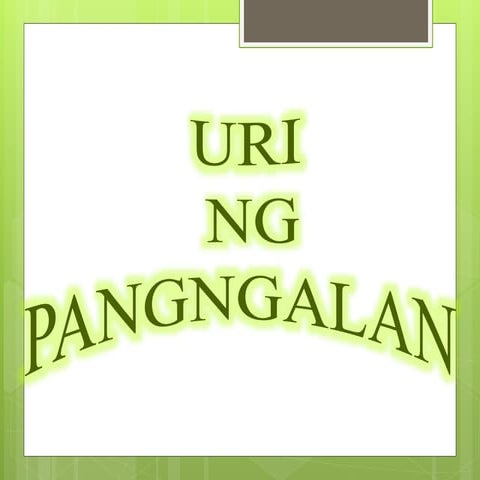 Group 3 uri ng pangngalan | PPTX