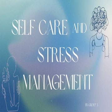 Typers of self care and 5A's to manage stress | PPTX