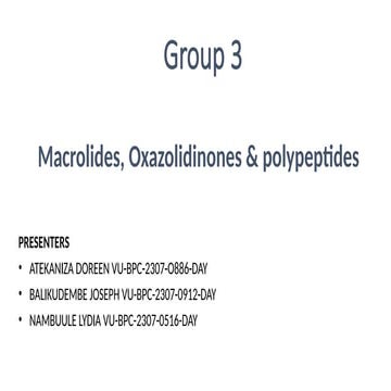 Macrolides and polypeptides, Group 3 final update.pptx
