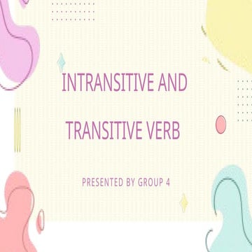 intransitive and transitive verb by group 4 | PPT