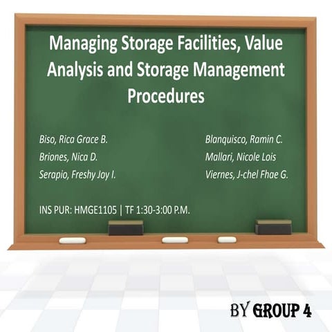 Group 4 - Purchasing: Value Analysis, Storage Management Procedures and ...