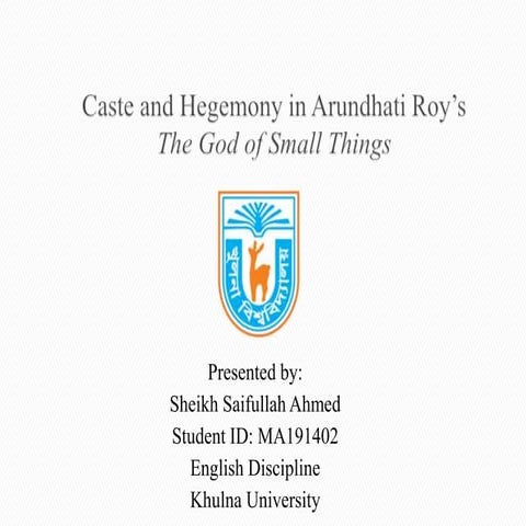 The God of small things by Arundhati Roy, complete | PPTX