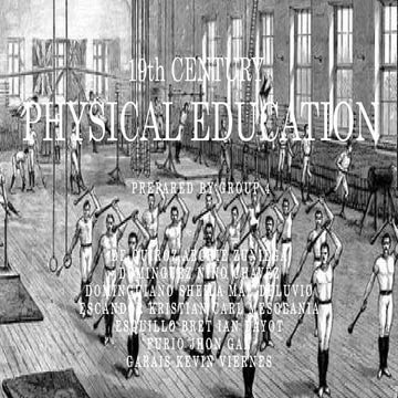 GROUP 4- 19TH CENTURY Physical Education.pptx