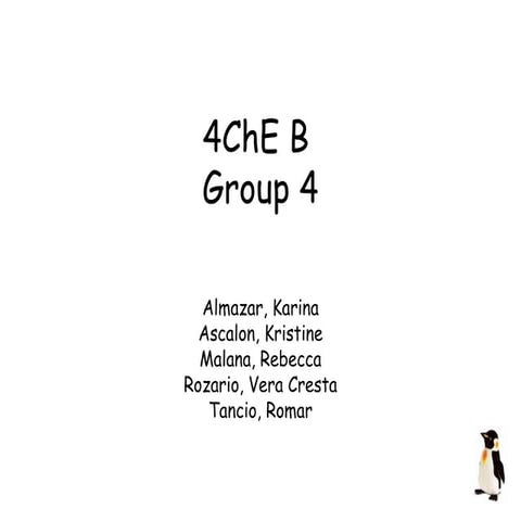 Group4 4 Ch E B | PPT